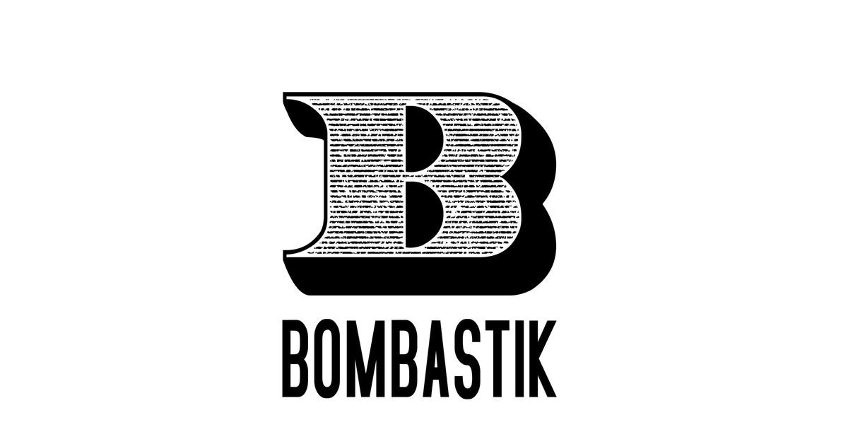 BOMBASTIK